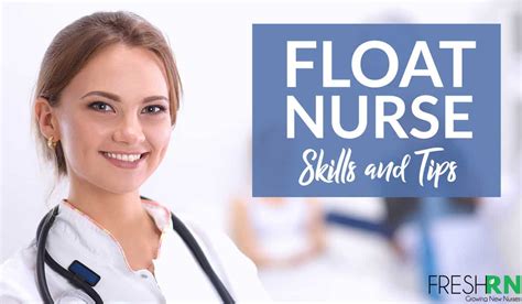 Essential Float Nurse Skills And Tips For Success Freshrn