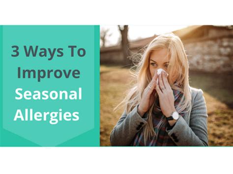 3 Natural Ways To Improve Seasonal Allergies