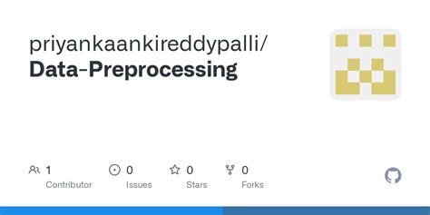 github priyankaankireddypalli data preprocessing