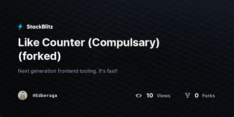 Like Counter Compulsary Forked StackBlitz