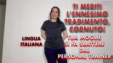 Lingua Italiana Ti Meriti Lennesimo Tradimento Cornuto Tua Moglie