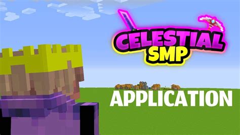 Application For Celestial Smp Youtube