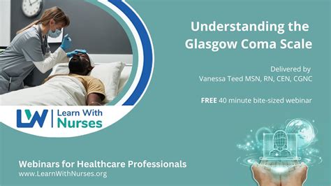 Understanding The Glasgow Coma Scale Learn With Nurses