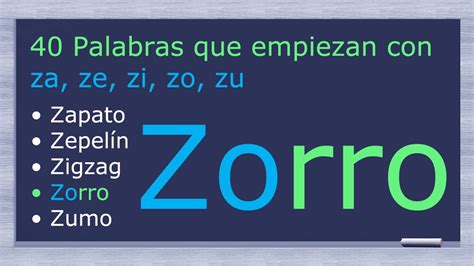 40 Palabras Que Empiezan Con Za Ze Zi Zo Zu YouTube
