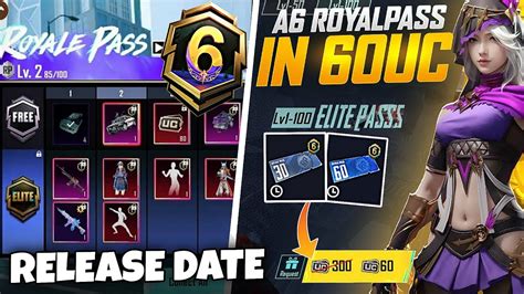 Bgmi Next Royale Pass Date A6 Royal Pass 1 To 100 Rp Rewards A6 60
