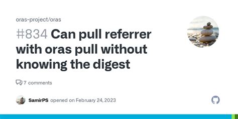 Can Pull Referrer With Oras Pull Without Knowing The Digest · Issue 834 · Oras Projectoras