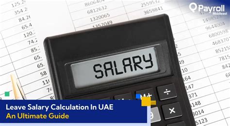 Leave Salary Calculation In UAE An Ultimate Guide 2024