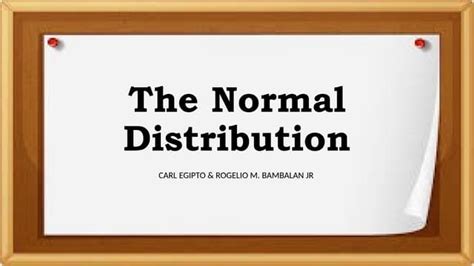 Statistics Normal Distribution Pptx Physics Science