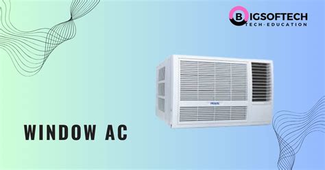 How Window Ac Works Types Learn With Diagram