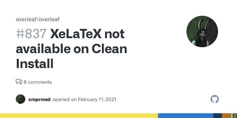 XeLaTeX Not Available On Clean Install Issue 837 Overleaf Overleaf
