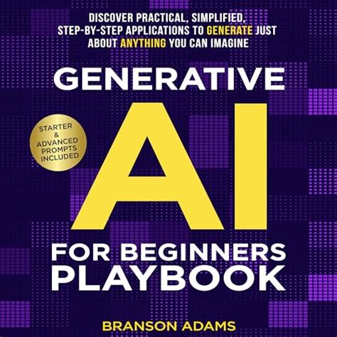 artificial intelligence and generative ai for beginners the complete