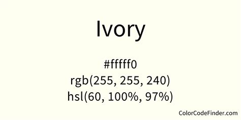 Ivory Color Code Is Fffff0