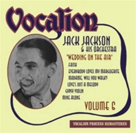 Jack Jackson His Orchestra Vol 6 Wedding On The Air CD Dutton