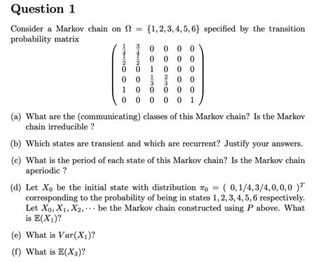 Solved Consider a Markov chain on Ω 1 2 3 4 5 6 specified Chegg