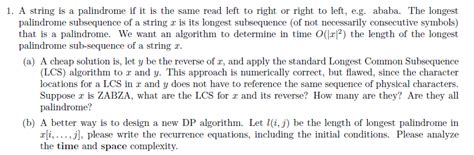 Solved A String Is A Palindrome If It Is The Same Read Left