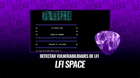LFI Space Herramienta Para Detectar Vulnerabilidades LFI