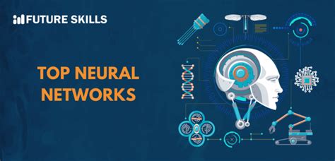 Best 10 Neural Networks Future Skills Academy