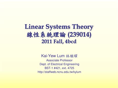 Ppt Linear Systems Theory 線 性系統理論 239014 2011 Fall 4bcd Powerpoint Presentation Id 3073635