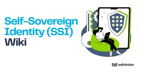Self Sovereign Identity Ssi Extrimian