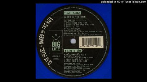 Blue Pearl Naked In The Rain Rain Dance Mix Youtube