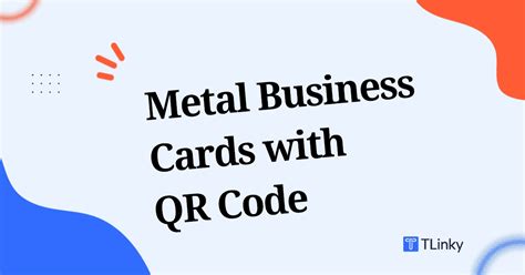 Metal Business Cards With Qr Code Benefits Designs And Nfc Technology
