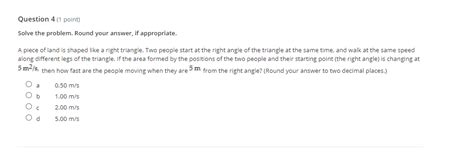 Solved Question Point Solve The Problem Round Your Chegg Com