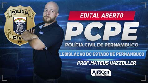 Concurso PC PE 2024 Aula de Legislação do Estado de Pernambuco