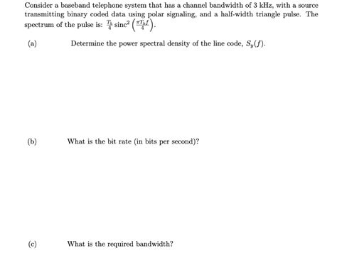 Consider A Baseband Telephone System That Has A Chegg Com
