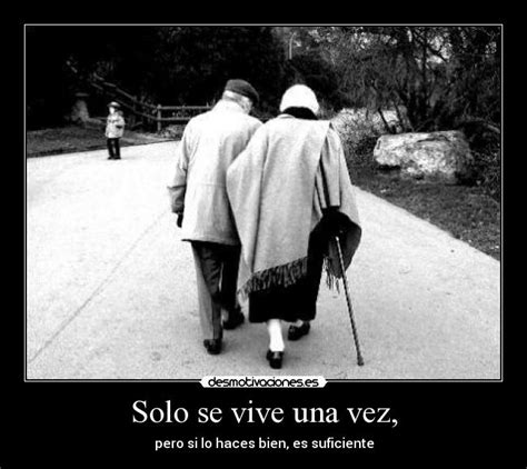 Solo Se Vive Una Vez Desmotivaciones