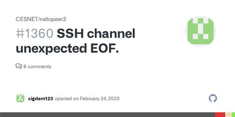 SSH Channel Unexpected EOF Issue 1360 CESNET Netopeer2 GitHub
