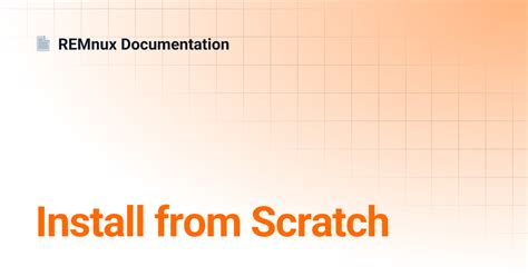 Install From Scratch Remnux Documentation