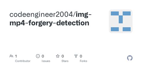Github Codeengineer2004img Mp4 Forgery Detection