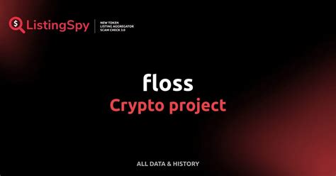 Floss Crypto Project Floss Token Listings Events Analysis Listingspy