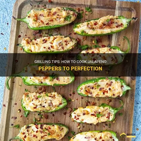 Grilling Tips How To Cook Jalapeno Peppers To Perfection Shungrill