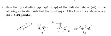 Solved 2. State the hybridization (sp3, sp2, or sp) of the | Chegg.com