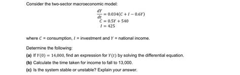 Solved Consider The Two Sector Macroeconomic