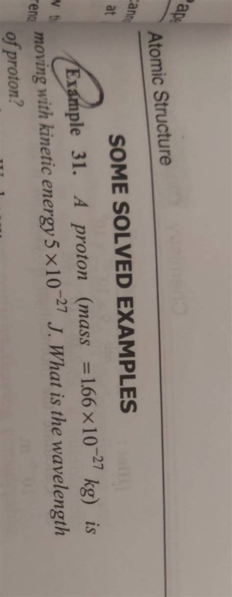 Atomic Structuresome Solved Examplesexample A Proton Mass