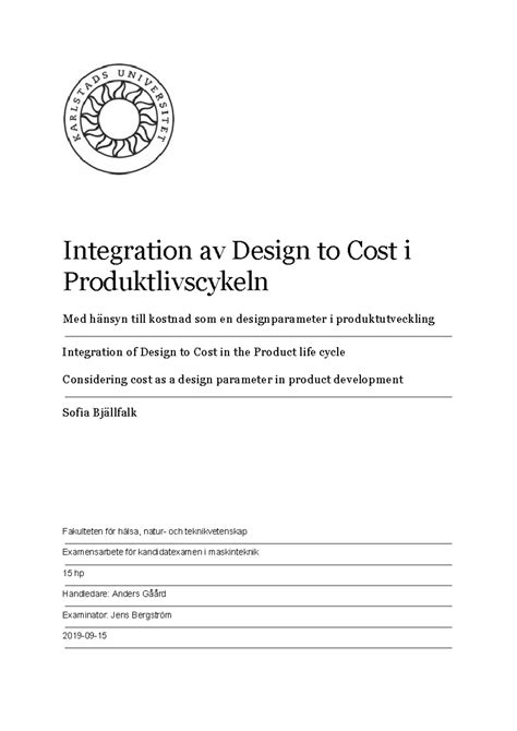 Examensarbete Inom Maskinteknik Integration Av Design To Cost I Produktlivscykeln Med Hänsyn