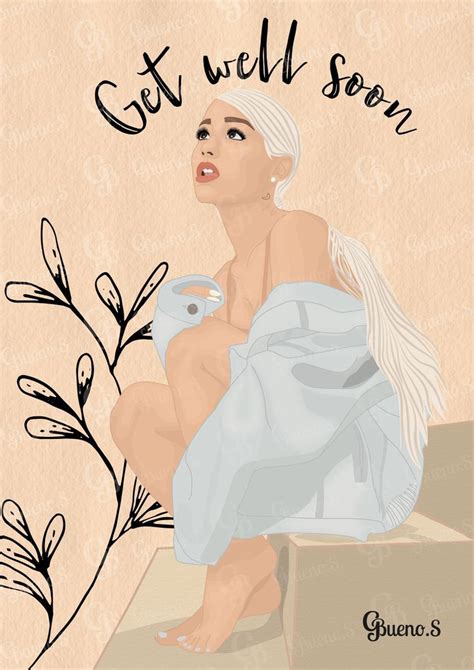Ariana Grande Get Well Soon