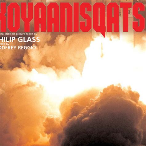 Philip Glass Koyaanisqatsi Complete Original Soundtrack Philip