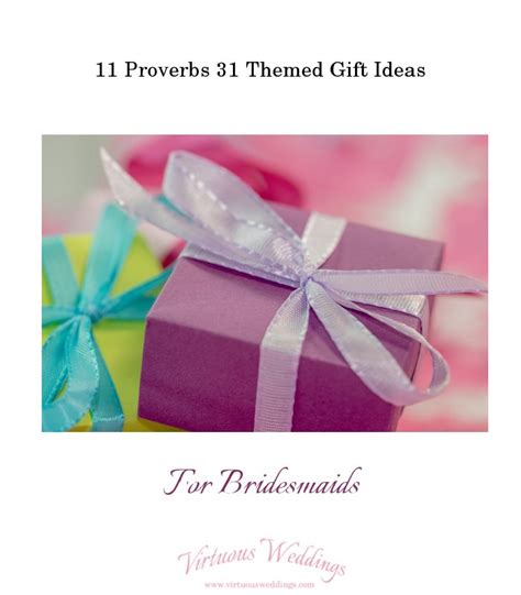 11 Proverbs 31 Themed T Ideas For Bridesmaids