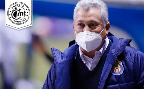 Chivas Víctor Manuel Vucetich tras los pasos de Luis Fernando Tena