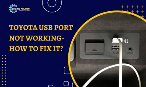 Toyota Usb Port Not Working How To Fix It