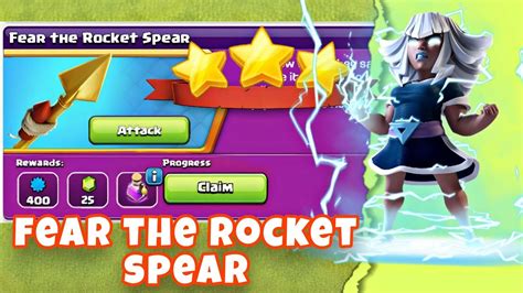 Fear The Rocket Spear Challenge 3 Star Tutorial Youtube
