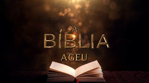 BÍblia Narrada Ageu Todos Os Capítulos Narrada Ouça Youtube