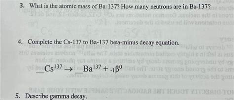 Solved 3 What Is The Atomic Mass Of Ba−137 How Many