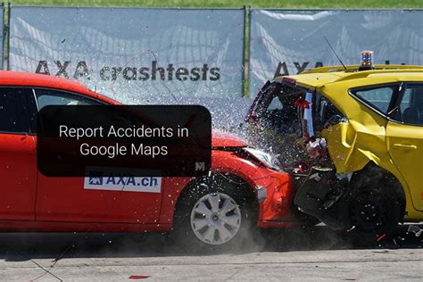 How To Report Accidents And Live Traffic Incidents In Google Maps MashTips