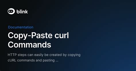 Copy Paste Curl Commands Blink Documentation