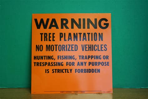 Warning Tree Plantation Sign