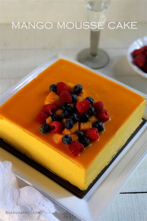 Bisous À Toi Mango Mousse Cake Mango mousse Mango mousse cake